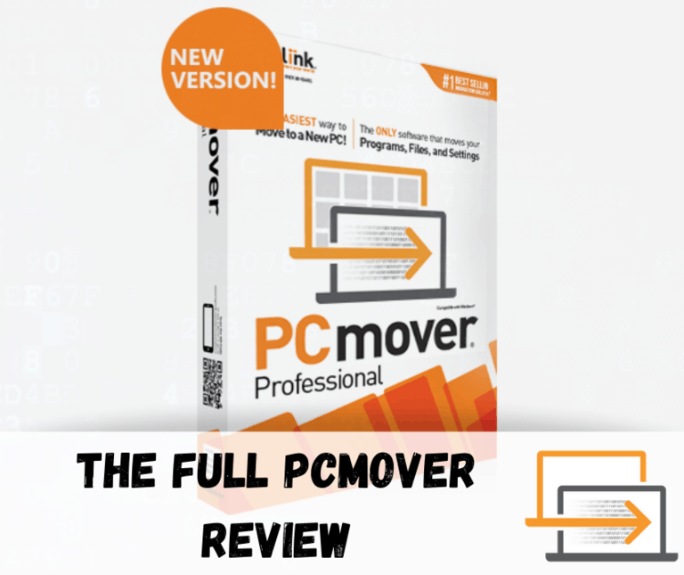 The Full PCMover Review: Does it Work as Promised? - The Digital Guyde