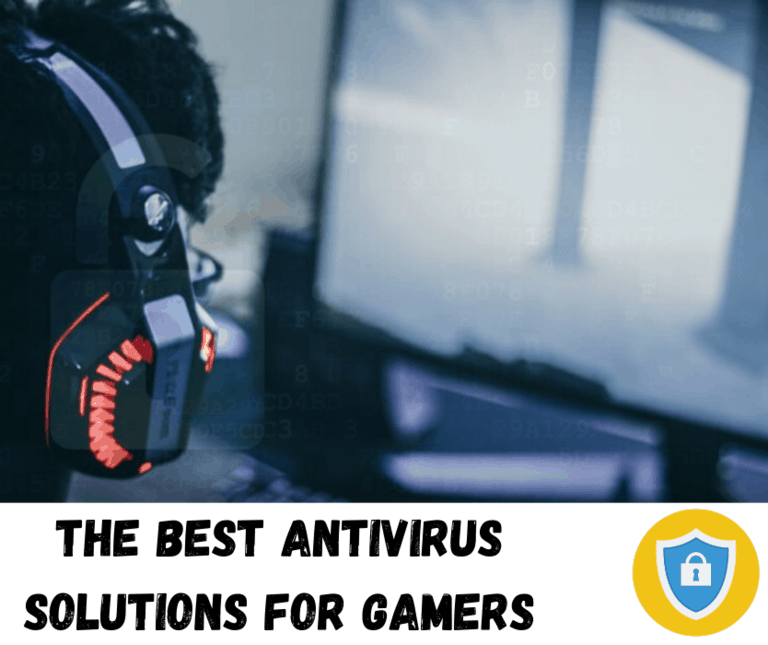 The Best Antivirus Solutions for Gamers - Gaming Antivirus Progams ...